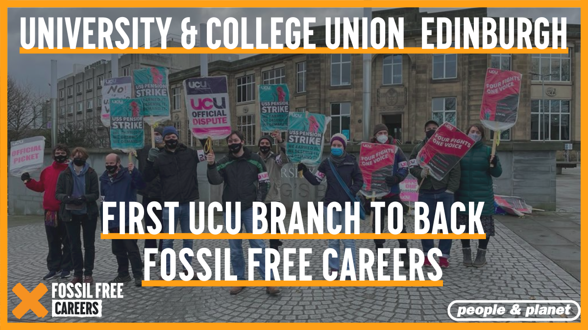 UCU Edinburgh Backs Fossil Free Careers Campaign | People & Planet