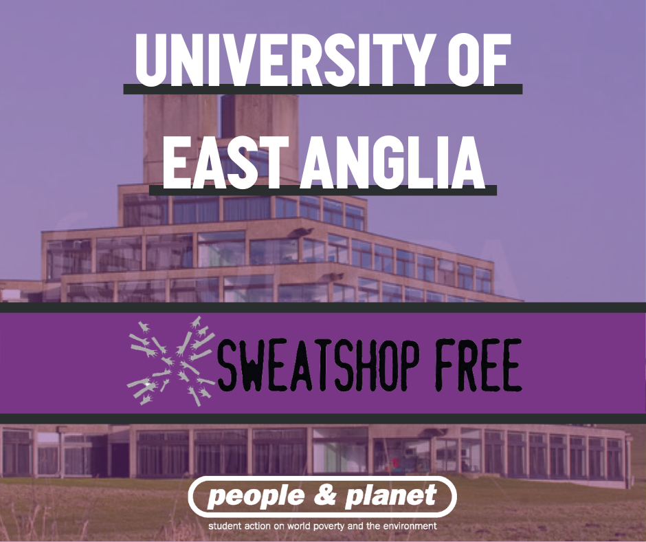 Sweatshop Free and the Activist Campaigning Module at UEA | People & Planet